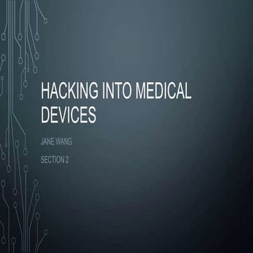 Hacking Into Medical Devices | PPTX