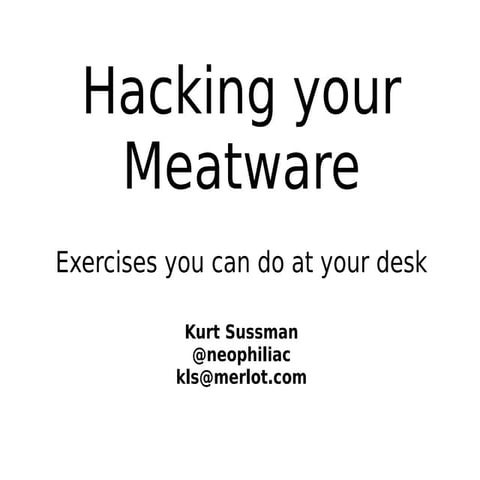 Hacking Your Meatware | ODP