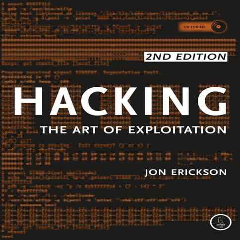 Hacking_The_Art_of_E xploitation_2nd_Edition_Jon_Erickson_complex.pdf