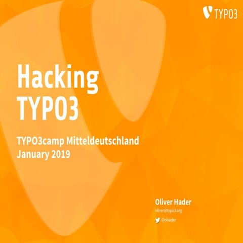 Hacking TYPO3 v9 | PPT