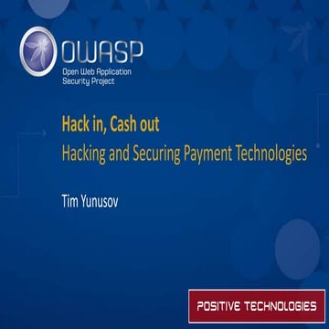 Hack in Cash out OWASP London | PPT