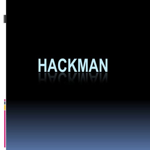 Hackman | PPTX