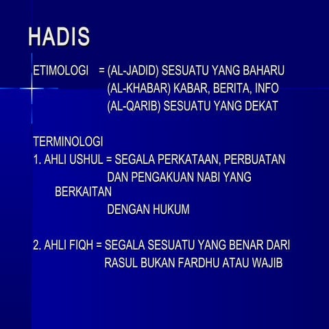 Hadis, klasifikasi, fungsi dan kedudukannya | PPT