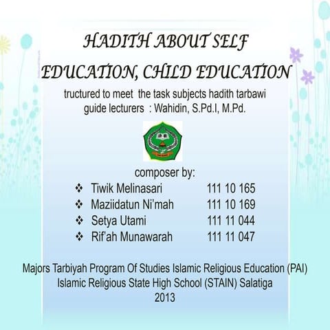 HADITH ABOUT SELF EDUCATION, CHILD EDUCATION : HADITS TARBAWI STAIN ...