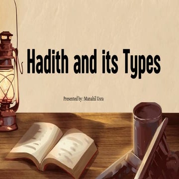 Hadith and its Types (Group 7 Presentation).pdf