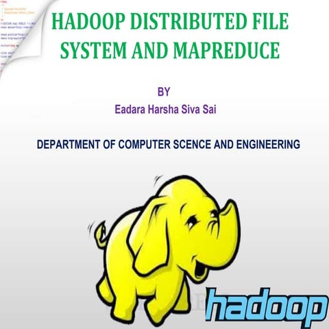 HADOOP DISTRIBUTED FILE SYSTEM AND MAPREDUCE | PPTX