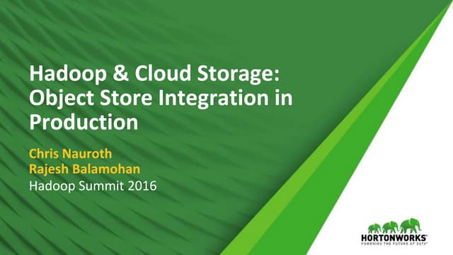 Hadoop And Cloud Storage Object Store Integration In Production Final Ppt