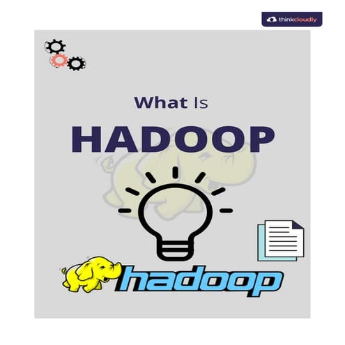 What is Hadoop? | PDF