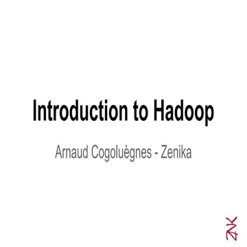 Hadoop introduction | PDF