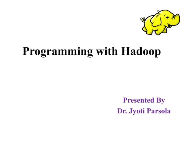 hadoop overview.pptx | Programming Languages | Computing hadoop overview.pptx | Programming Languages | Computing