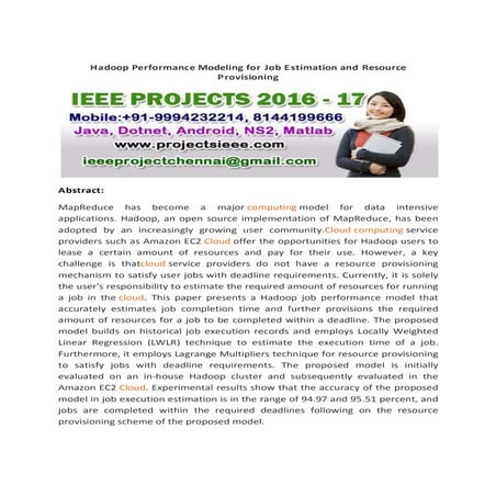 Hadoop performance modeling for job estimation and resource provisioning | PDF