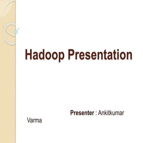 Hadoop ppt | PPT