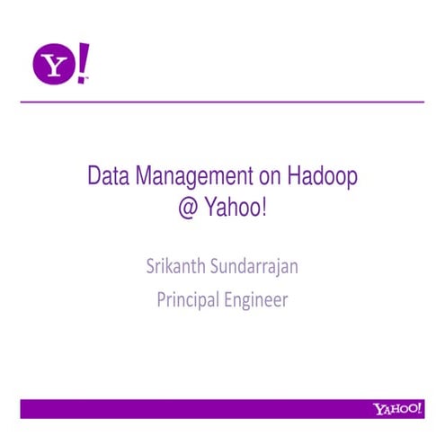 Hadoop Summit 2010 Data Management On Grid Ppt
