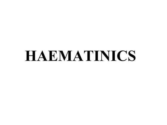 Haematinics | PPT | Blood Disorders | Diseases and Conditions