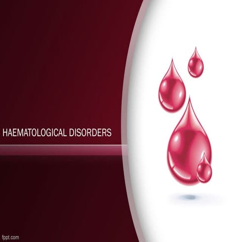 Hematological Disorders - Bleeding Disorders | PPT