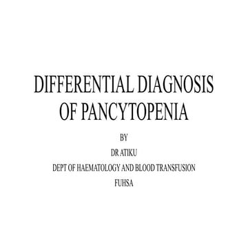HAEM; DIFFERENCIAL DIAGNOSIS PANCYTOPENIA.pptx