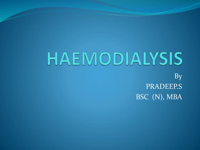Haemodialysis | PPTX
