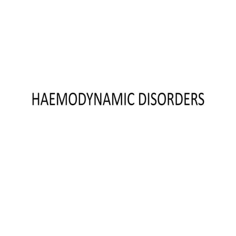 HAEMODYNAMIC DISORDERS.pptx