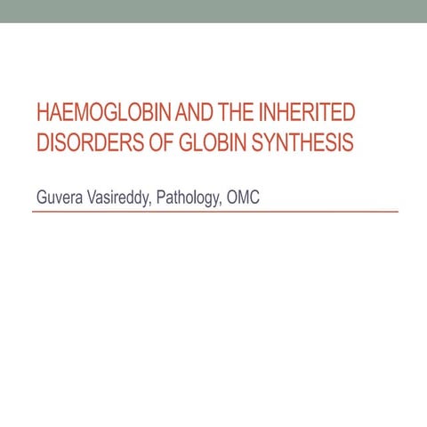 Haemoglobinopathies | PPTX