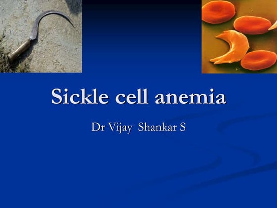 Sickle cell anemia | Hemoglobinopathies | PPT