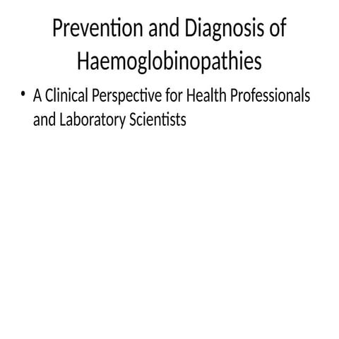 basics of haemoglobin , its synthesiS and clinical prospectives | PPT