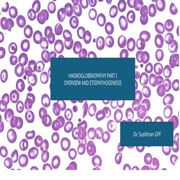 pathology of Haemoglobinopathy of blood explained | PPTX