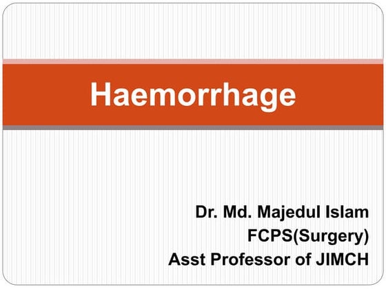 Haemorrhage | PPT