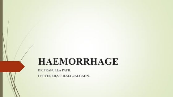 Haemorrhage (original) | PPT