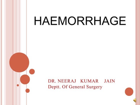 Haemorrhage | PPT | First Aid | Injuries