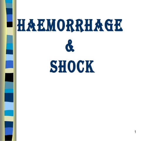 Haemorrhage and shock | PPT
