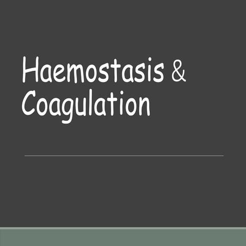 haemostasis & coagulation-26-10-2017.ppt