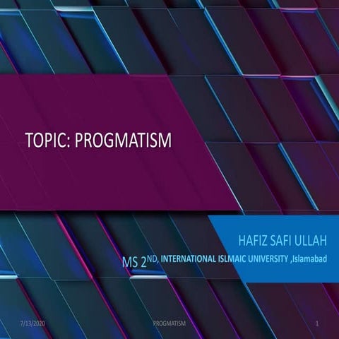 Hafiz safi ullah, progmatism | PPTX