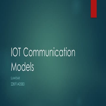 Internet of things of of communicatin models | PPTX
