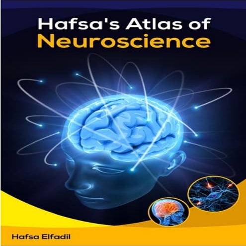 Hafsa's atlas of neuroscience | PDF
