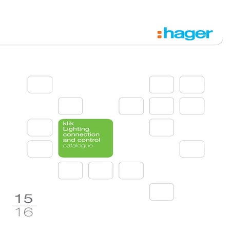 Hager Klik Lighting Connection & Control Catalogue | PDF