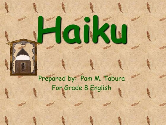 Teaching haiku poem | PPT