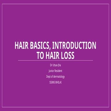 Anatomy of hair and hair cycle | PPTX