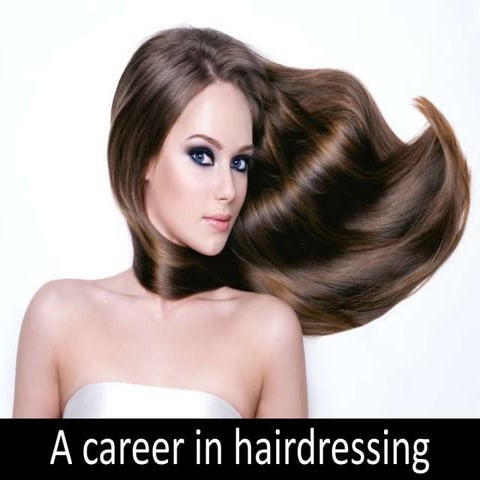 A Career in Hairdressing | PPTX