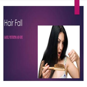 Hair fall- causes, prevention and cure | PPTX