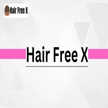 Hair Free X.pptx