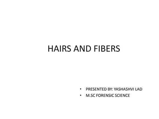 Hair as a forensic evidence | PPT