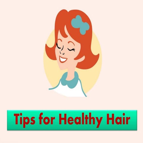 Tips for Healthy Hair | PDF