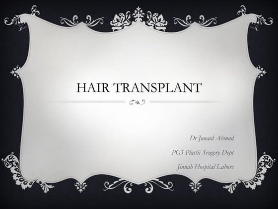Hair transplant ppt | PPT