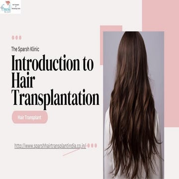Hair Transplant Introduction - A Beautiful Guide | PPT