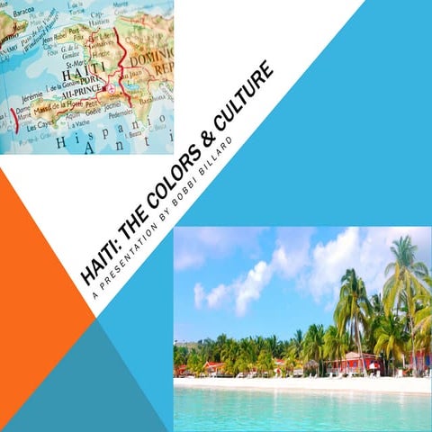 Haiti: The Colors and Culture | PDF