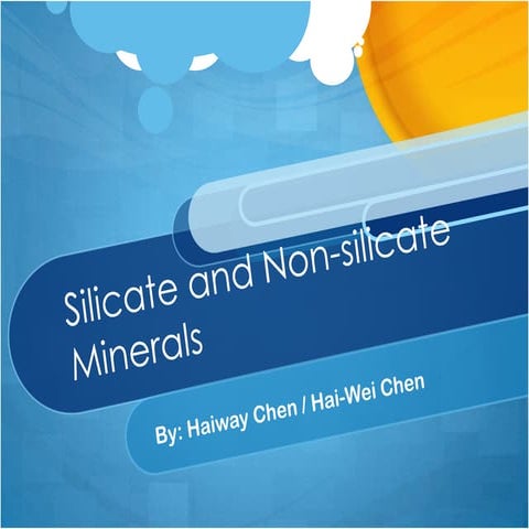 Haiway's silicate and non silicate mineral presentation | PPTX