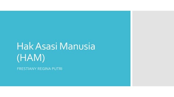 Teori, sejarah dan perkembangan hak asasi manusia | PPT
