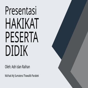 Hakikat Peserta Didik mahad aly sumatera thawalib parabek.pptx