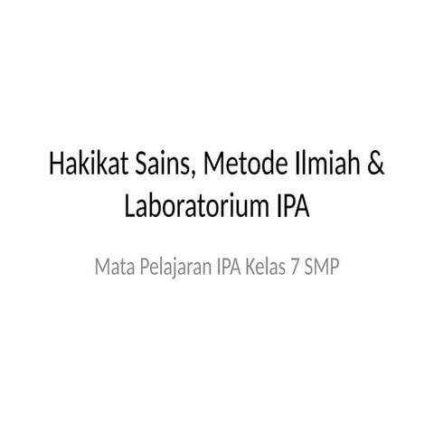Hakikat_Sains_dan_Metode_Ilmiah kelas 7.pptx