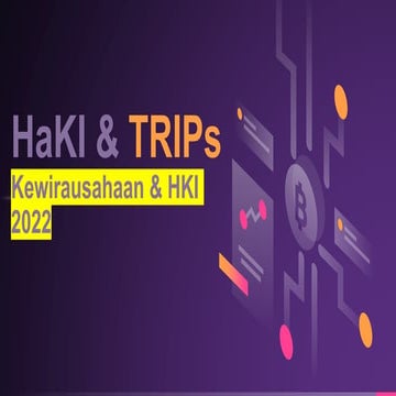 Hak Kekayaan Intelektual dan TRIPs.pptx